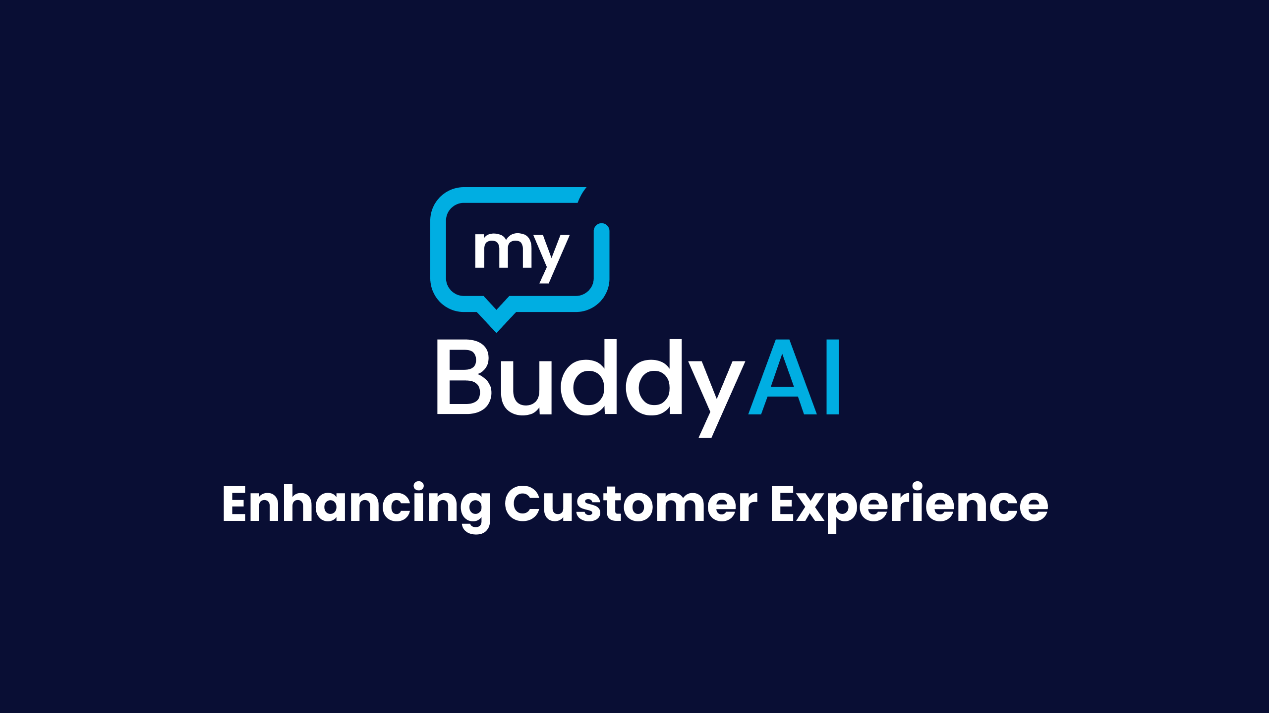 My Buddy AI – Empowering your Customer Experience
